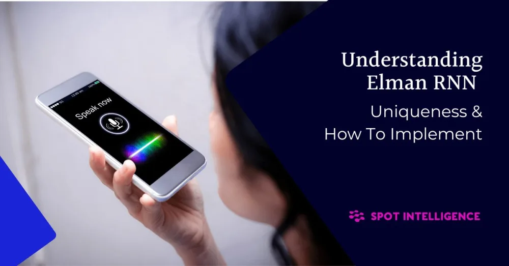 Understanding Elman Rnn — Uniqueness And How To Implement